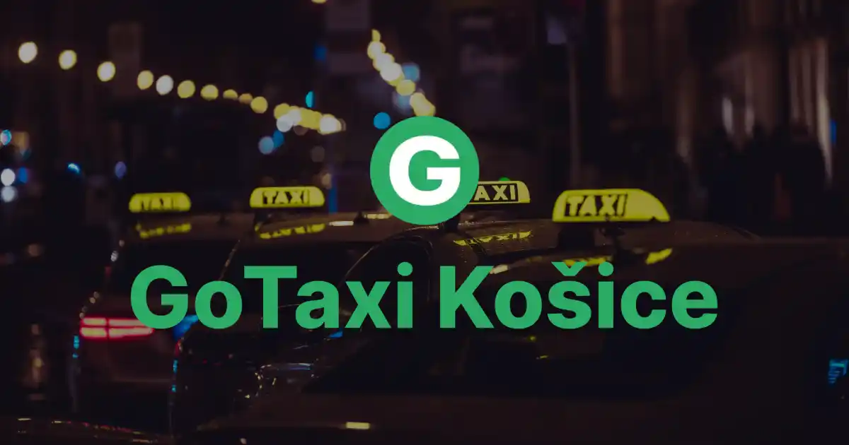 GoTaxi Košice - Spoľahlivé Taxi Košice - Nonstop 24/7